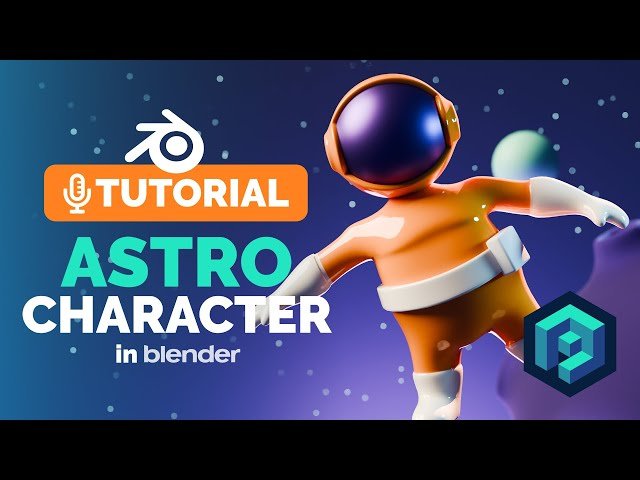 Free Video: Full Space Character Blender Tutorial - Stylized Astronaut ...