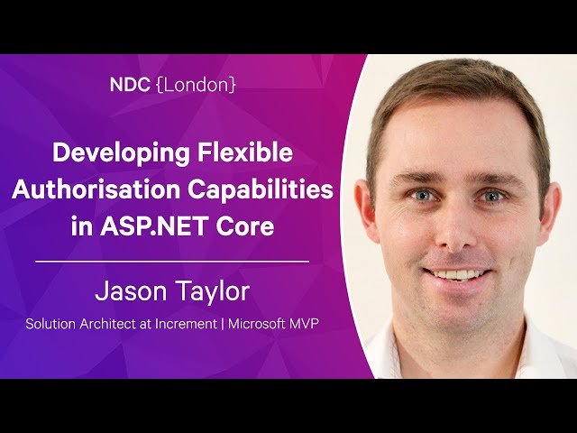 NDC Conferences Talk: Developing Flexible Authorisation Capabilities in ...
