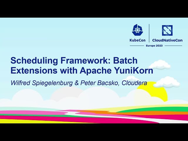 Free Video: Scheduling Framework: Batch Extensions with Apache YuniKorn from CNCF [Cloud Native ...