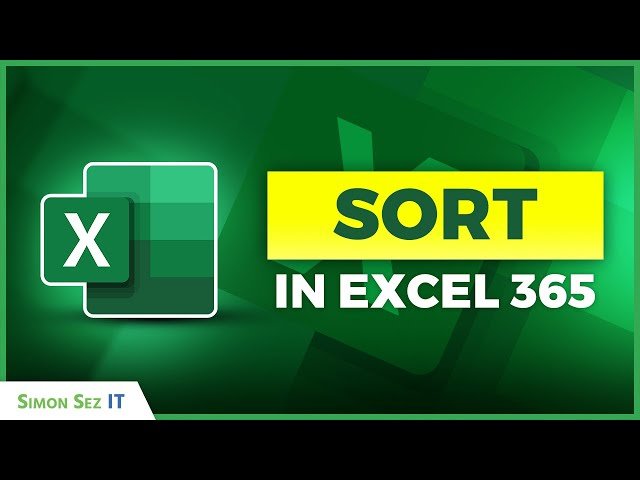 Free Video: Using the SORT Function in Excel 365 from Simon Sez IT | Class Central