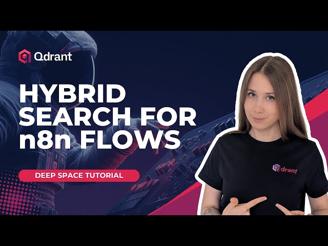 Free Video: Hybrid Search in Legal AI with Qdrant and n8n from Qdrant - Vector Database & Search ...