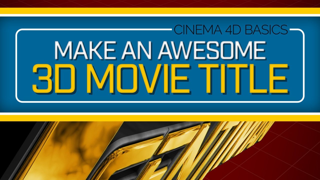 Online Course: Cinema 4D Basics: Make an Awesome 3D Movie Title from ...