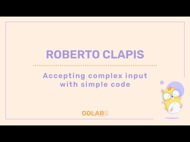 Free Video: Accepting Complex Inputs with Simple Code from GoLab ...