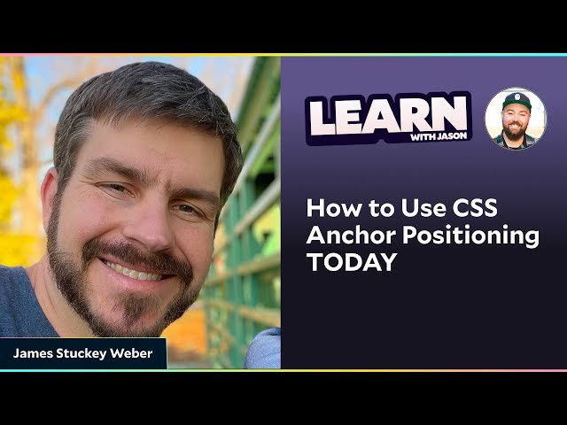 Free Video: How to Use CSS Anchor Positioning Today from Learn With Jason | Class Central