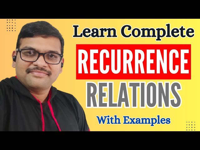 Free Video: Learn Recurrence Relations with Examples in 3 Hours - Discrete Mathematics from ...