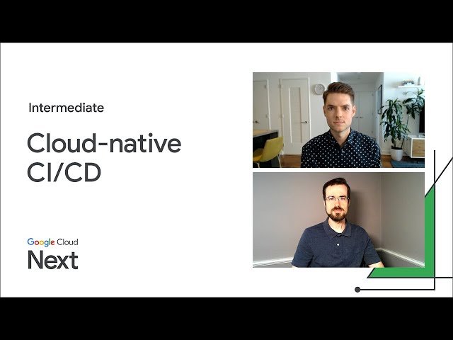 Free Video: Cloud-Native CI/CD: Speed, Scale, and Security Advancements from Google Cloud Tech ...