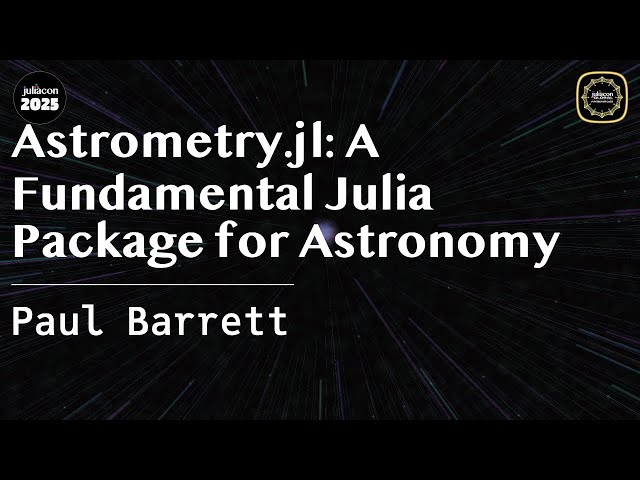 Free Video: Astrometry.jl - A Fundamental Julia Package for Astronomy ...