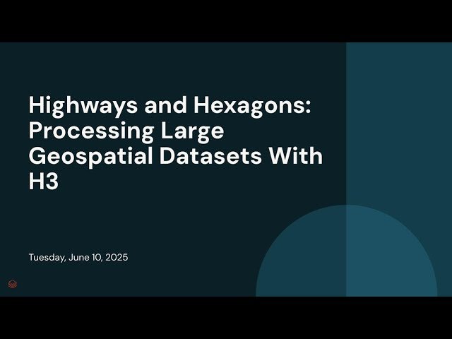 Free Video: Highways and Hexagons - Processing Large Geospatial Datasets With H3 from Databricks ...