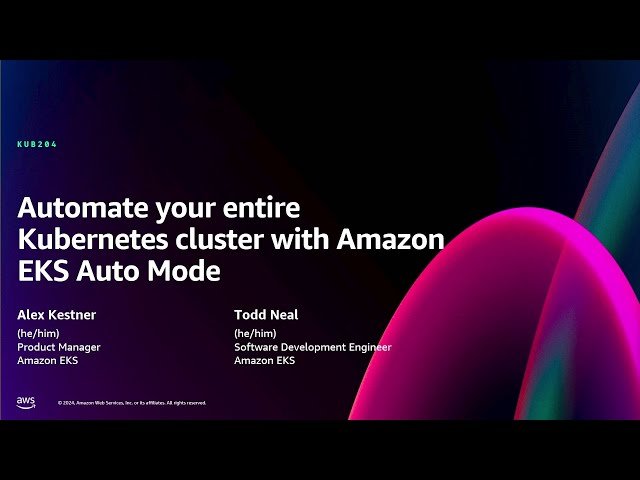 Free Video: Automate Your Entire Kubernetes Cluster with Amazon EKS ...