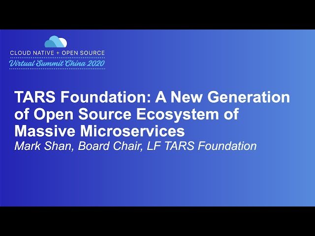 Conference Talks Talk: TARS Foundation - A New Generation of Open Source Ecosystem of Massive ...