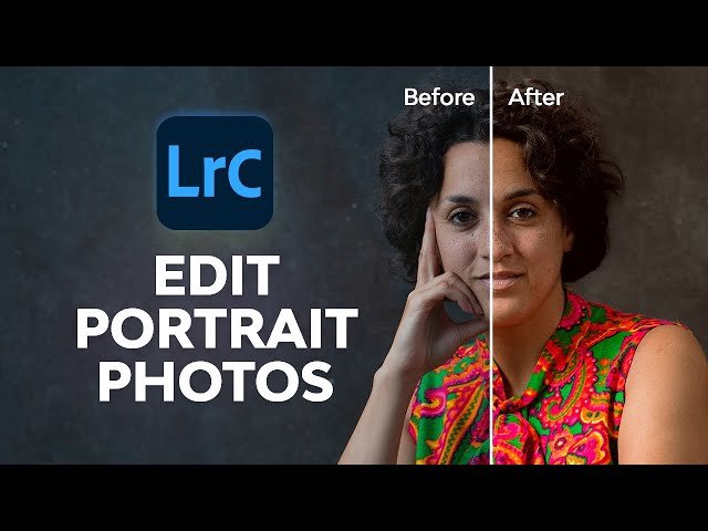Free Video: How to Edit Portrait Photos in Lightroom Classic from ...