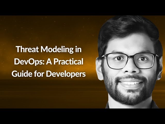 Free Video: Threat Modeling: A Practical Guide for Developers from Conf42 | Class Central