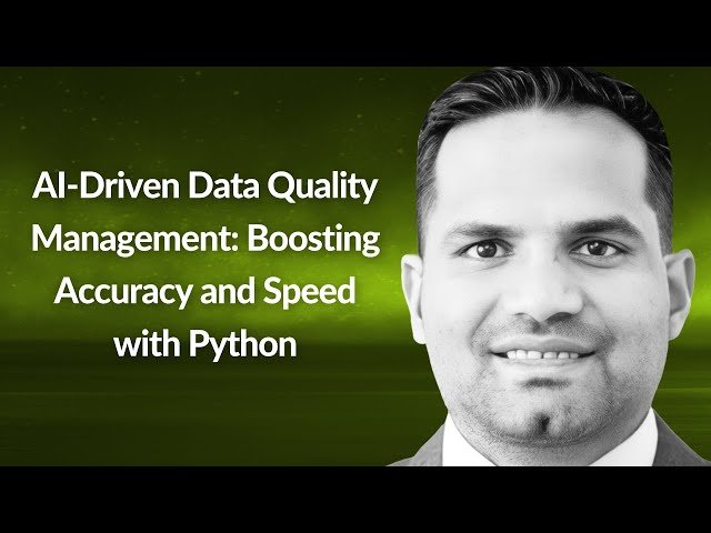Free Video: Boosting Accuracy and Speed with Python - Data Quality Management from Conf42 ...