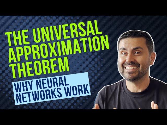 Free Video: Universal Approximation Theorem - The Fundamental Building Block of Deep Learning ...