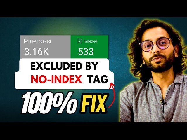 Free Video: Fix Excluded by Noindex Tag Error in Search Console from Web & Blogging Academy 💻 ...
