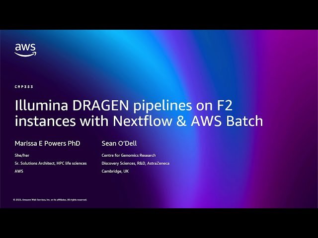 Free Video: Illumina DRAGEN Pipelines on F2 Instances with Nextflow and AWS Batch from AWS ...