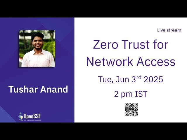 Free Video: Zero Trust Network Access - Qryptic Open Source Tool from OpenSSF | Class Central