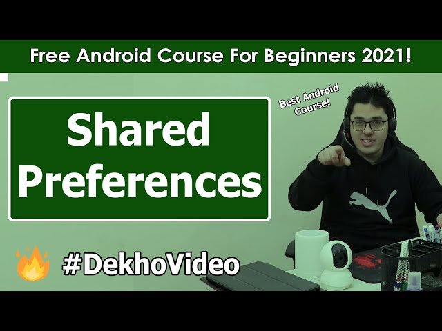 Free Video Shared Preferences Saving Data To Android Device Lecture 23 From Codewithharry