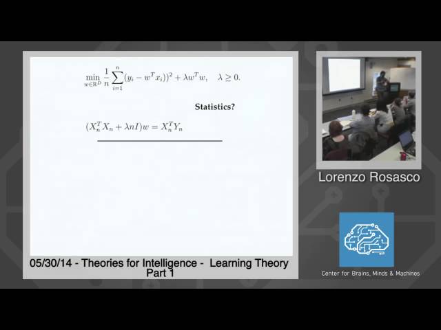 Free Video: Theories for Intelligence - Lorenzo Rosasco: Learning ...