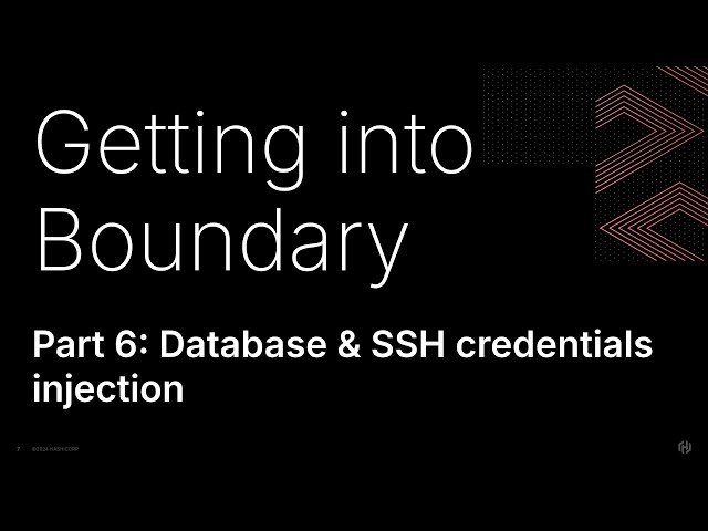Free Video: Database and SSH Credentials Injection with HashiCorp Boundary - Part 6 from ...
