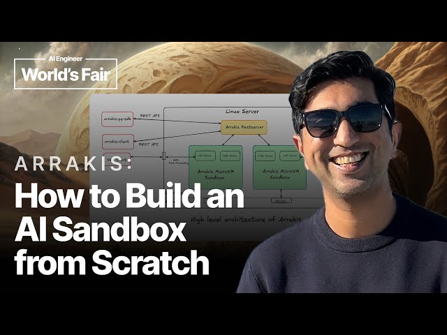 Free Video: Arrakis - How to Build an AI Sandbox From Scratch from AI Engineer | Class Central