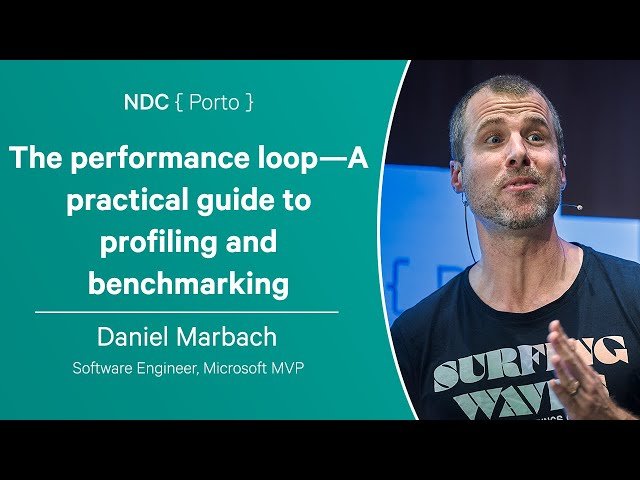 Free Video: The Performance Loop: A Practical Guide to Profiling and Benchmarking from NDC ...