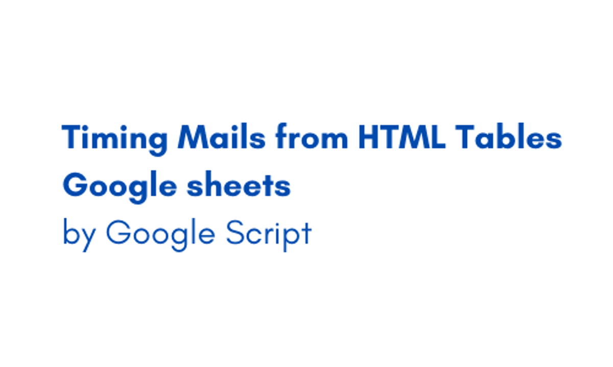 Online Course: Schedule emails in Google Sheets with Google script and HTML from Coursera ...