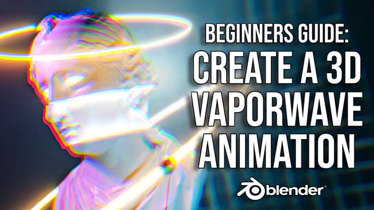 Online Course: Blender 3D for Beginners: Create a 3D Vaporwave ...