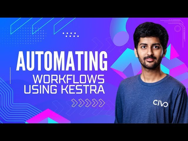 Free Video: Automating Workflows Using Kestra - Hands-On Tutorial from Kunal Kushwaha | Class ...