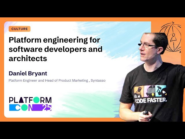 Free Video: Platform Engineering for Software Developers and Architects from Platform ...