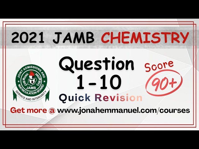 Free Video: Chemistry JAMB 2021 Tutorial - Past Questions and Answers ...