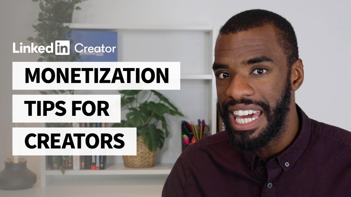 Online Course: Monetization Tips for Creators from LinkedIn Learning ...