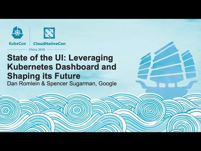 Conference Talks Talk: State of the UI - Leveraging Kubernetes ...