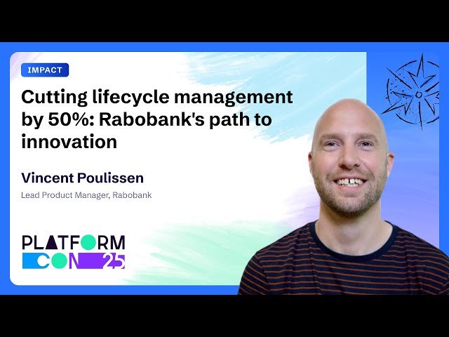 Free Video: Cutting Lifecycle Management by 50% - Rabobank's Path to Innovation from Platform ...