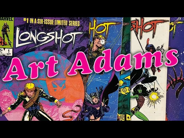 Free Video: Art Adams + Longshot = Superstar Status Straight Out of the ...