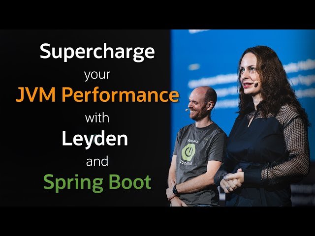 Free Video: Supercharge Your JVM Performance with Project Leyden and ...