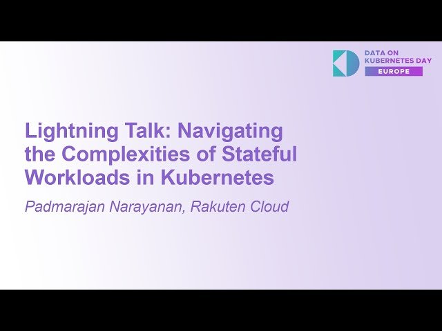 Free Video: Navigating the Complexities of Stateful Workloads in ...