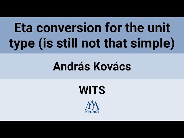 Free Video: Eta Conversion for the Unit Type - Is Still Not That Simple ...