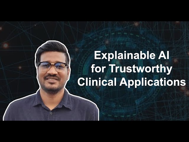 Free Video: From Algorithms to Clinic - Explainable AI for Trustworthy Diagnosis from Molecular ...