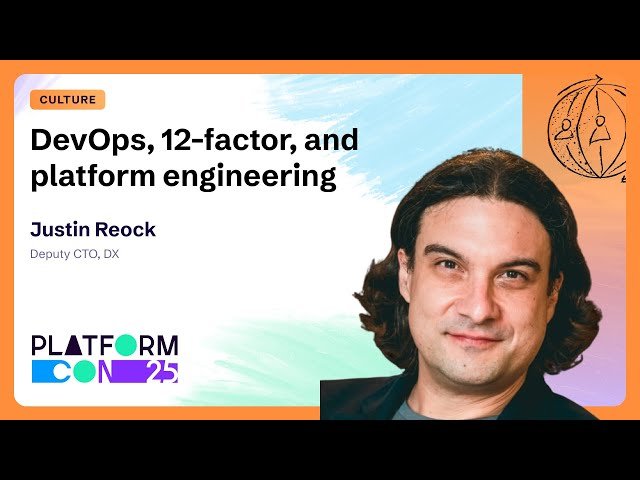 Free Video: DevOps, 12-Factor, and Platform Engineering from Platform Engineering | Class Central