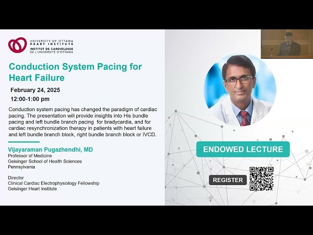 Free Video: Conduction System Pacing for Heart Failure from University ...
