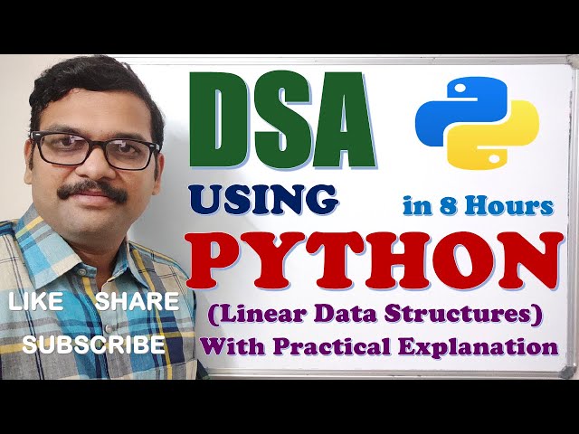 Free Video Linear Data Structures And Algorithms In Python 8 Hour Deep Dive With Code Dsa