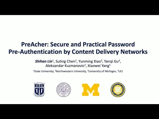 Free Video: PreAcher - Secure and Practical Password Pre-Authentication by Content Delivery ...