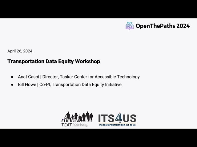 Free Video: Open the Paths - Transportation Data Equity Workshop from ...