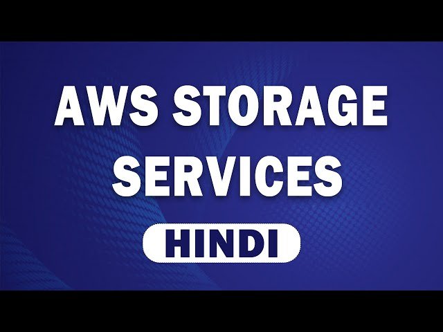Free Video: AWS Storage Services in Hindi - AWS S3 Service - Cloud Computing for Beginners from ...