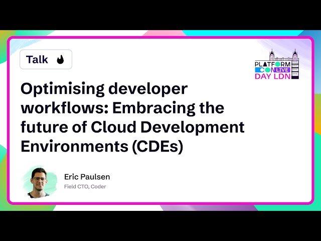Free Video: Optimising Developer Workflows - Embracing the Future of Cloud Development ...