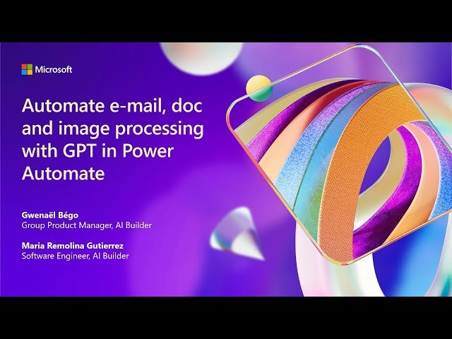 Free Video: Automating Email, Document and Image Processing with GPT in Power Automate from ...
