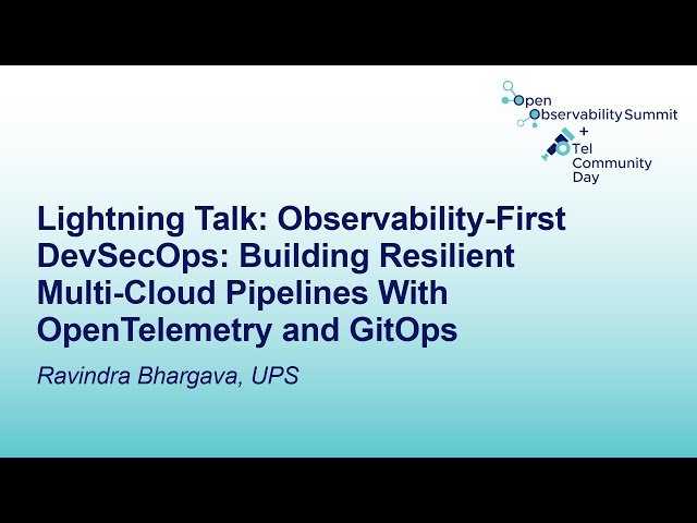 Free Video: Observability-First DevSecOps - Building Resilient Multi-Cloud Pipelines With ...