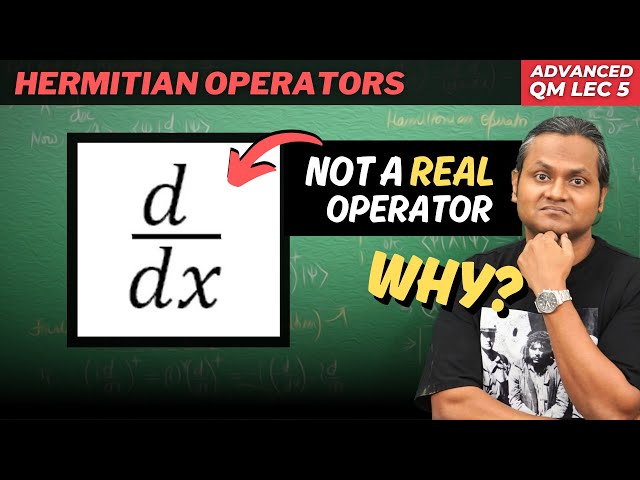Free Video: Hermitian Operators in Quantum Mechanics - Properties and Applications from For the ...