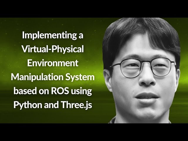 Free Video: Virtual-Physical Environment Manipulation System Based on ROS - Python and Three.js ...
